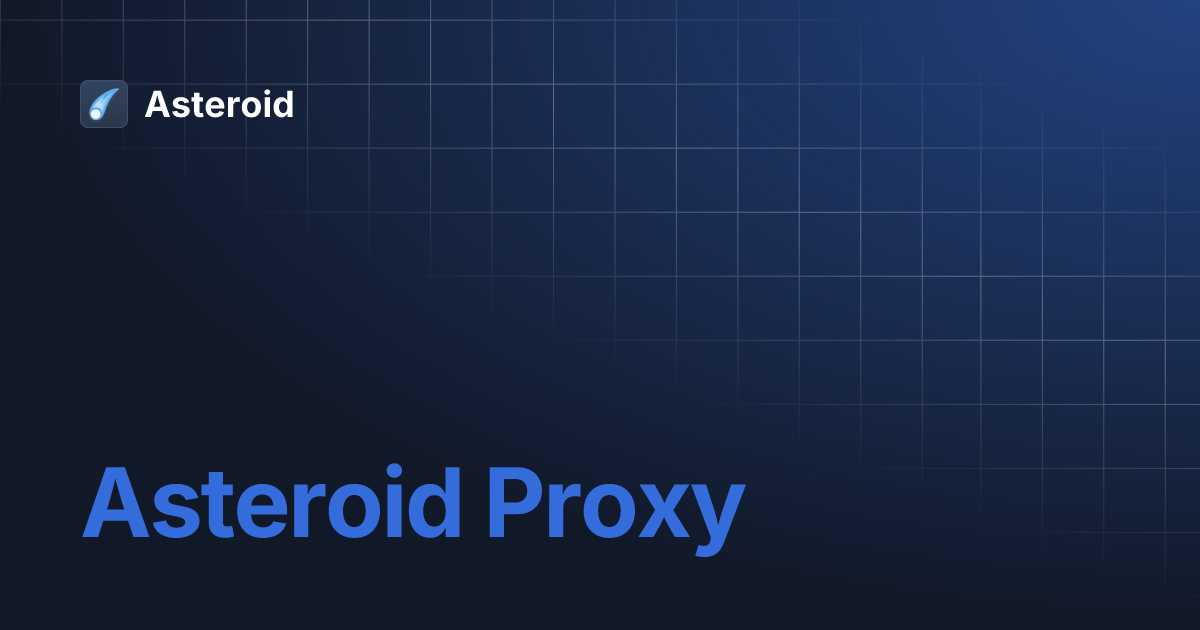 Asteroid Proxy | Asteroid